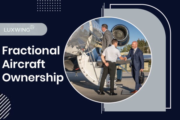 Explore Fractional Aircraft Ownership: Luxury & Flexibility in Flight
